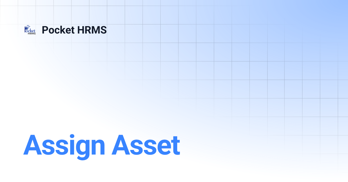 Assign Asset | Pocket HRMS