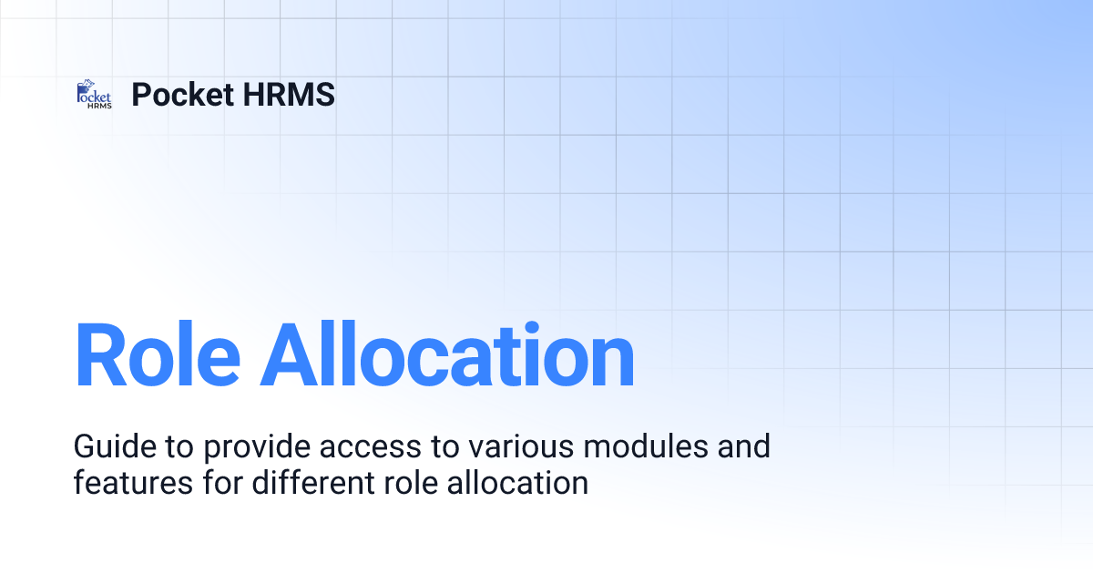 Role Allocation | Pocket HRMS