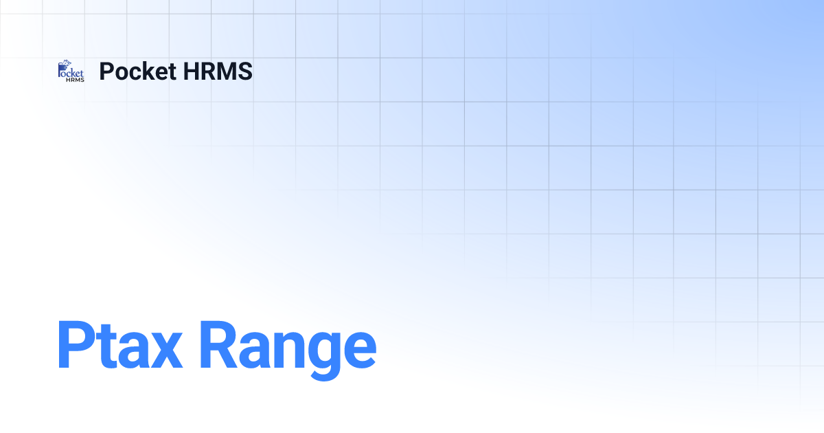 Ptax Range | Pocket HRMS