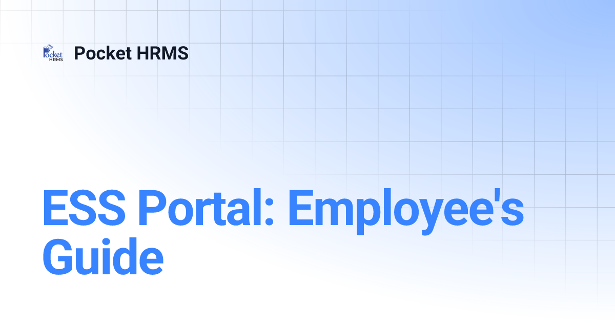 ESS Portal: Employee's Guide | Pocket HRMS