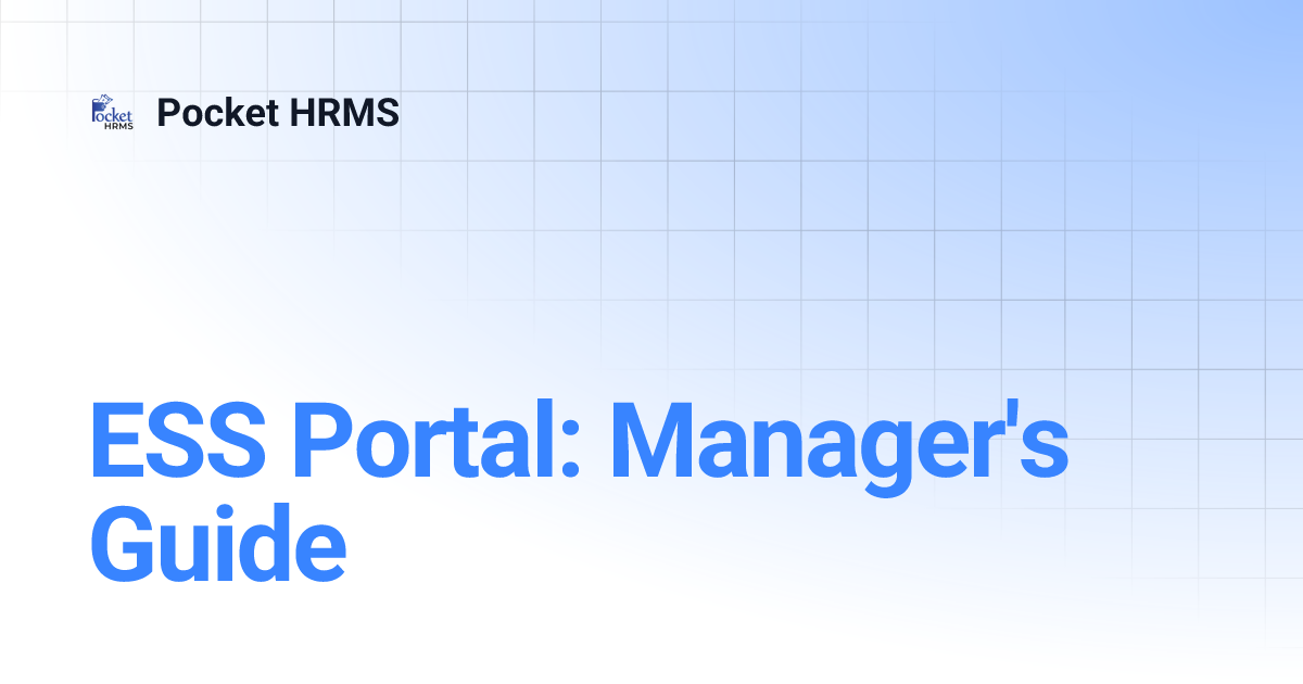 ESS Portal: Manager's Guide | Pocket HRMS