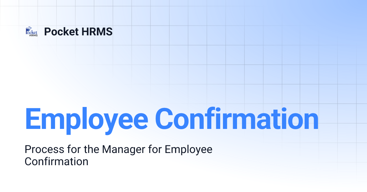 Employee Confirmation | Pocket HRMS