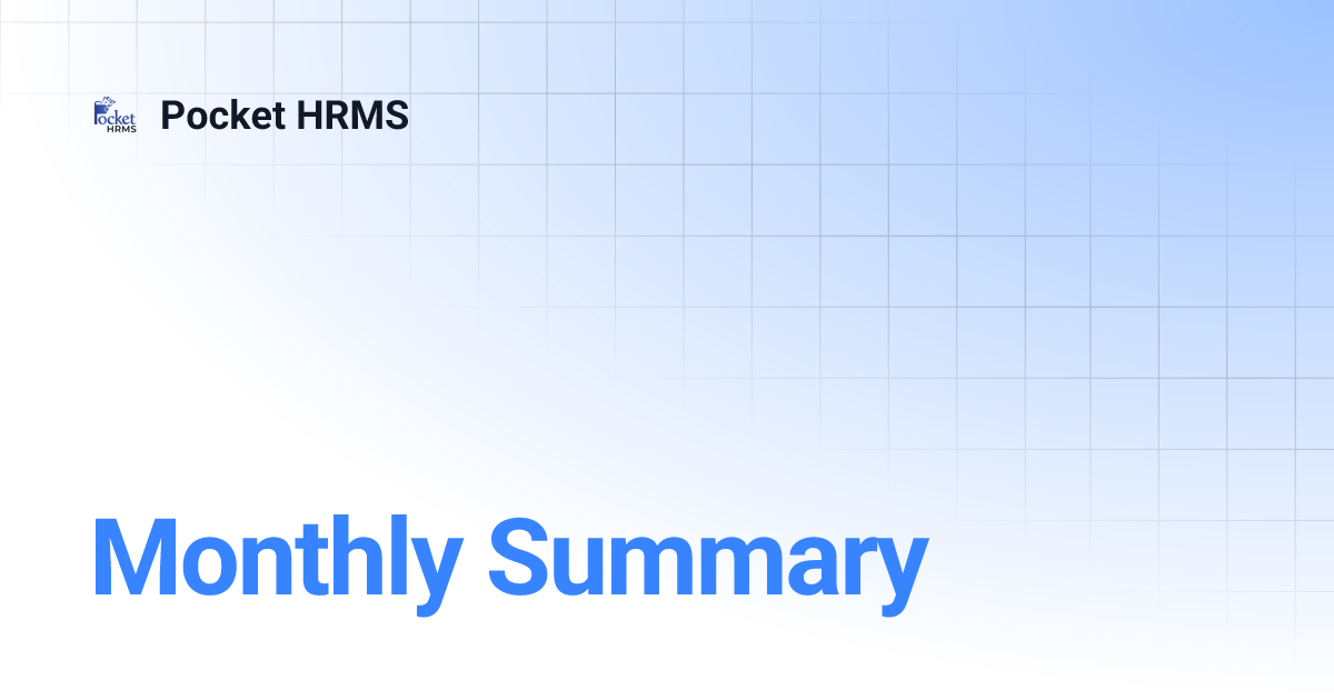 Monthly Summary | Pocket HRMS