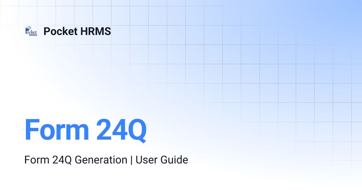 Form 24Q | Pocket HRMS